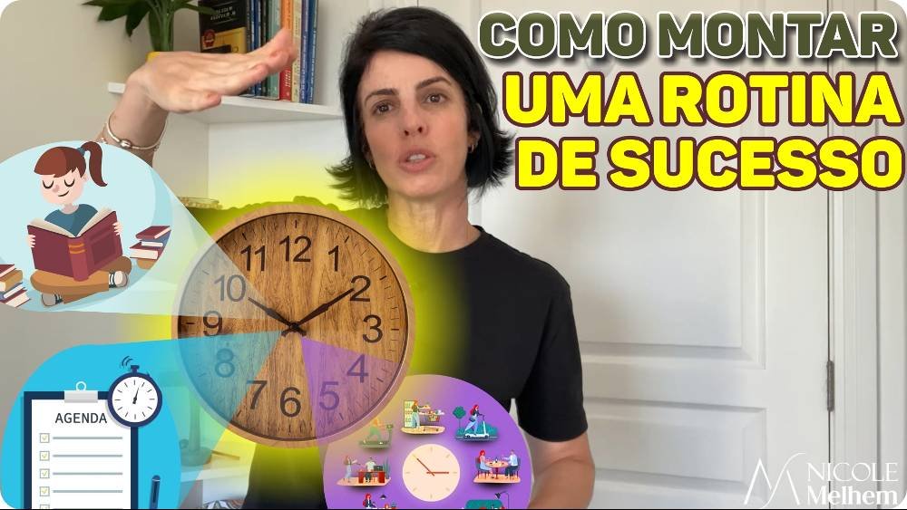Como MONTAR A SUA ROTINA de SUCESSO? - calmaparasempre.com.br